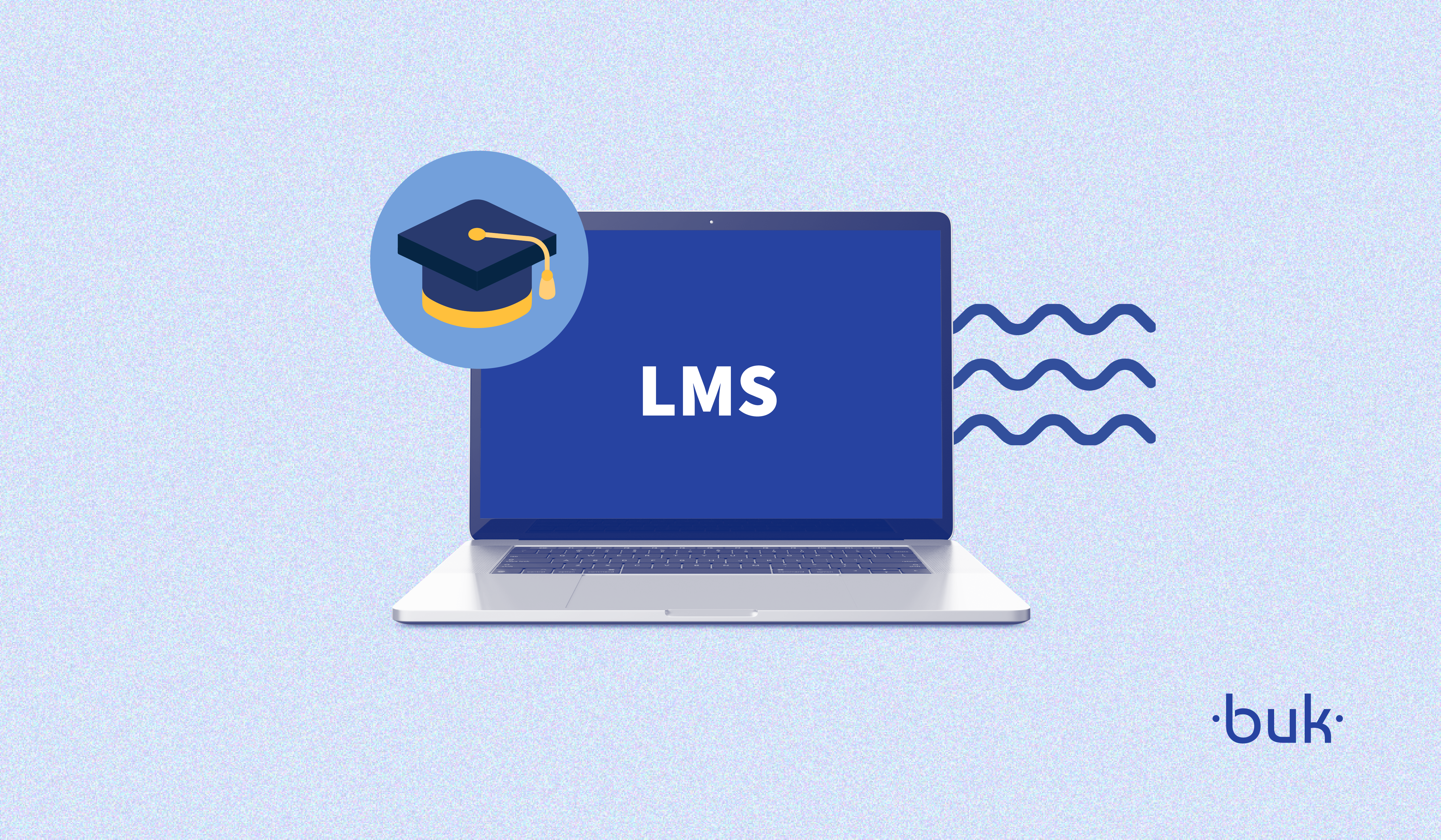 ¿Qué es LMS? | Buk Colombia